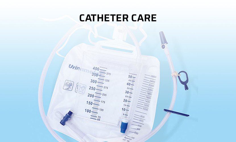 Catheter Care